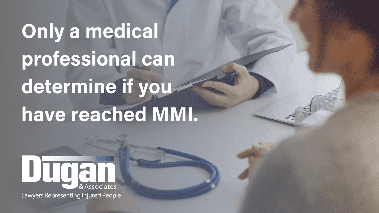 Maximum Medical Improvement & Worker's Compensation Benefits